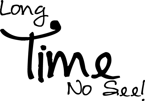 Long time no see – Real Free – Flowing Words